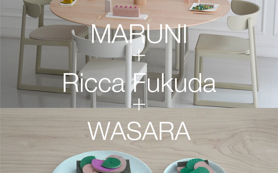 BBB＆、maruni fukuoka by weeksにて 「WASARA+Ricca Fukuda+MARUNI」開催 4月5日（金）〜5 ...